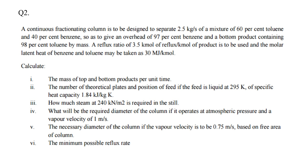 Solved Q2. A continuous fractionating column is to be | Chegg.com