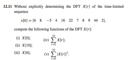 Solved 1 Prove The Time Shifting Property Of The Dft Using