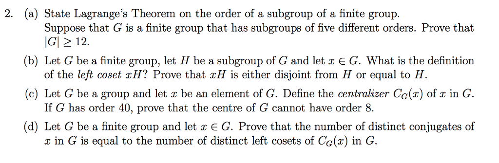 Solved 2. (a) State Lagrange's Theorem on the order of a | Chegg.com
