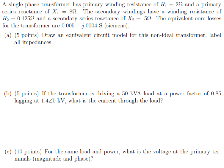 Solved A single phase transformer has primary winding | Chegg.com