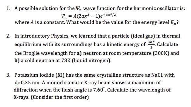 Solved A possible solution for the psi_n wave function for | Chegg.com