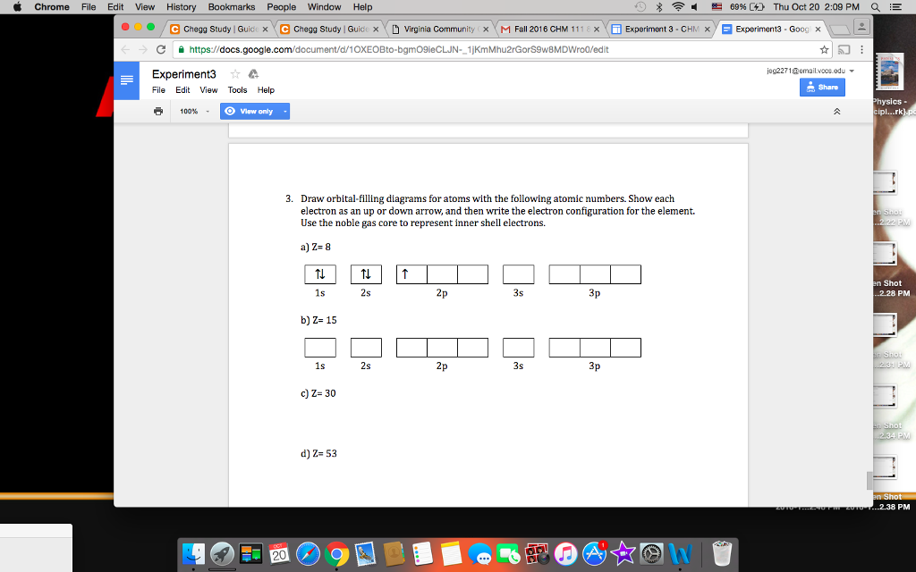 Solved Draw orbital-filling diagrams for atoms with the | Chegg.com