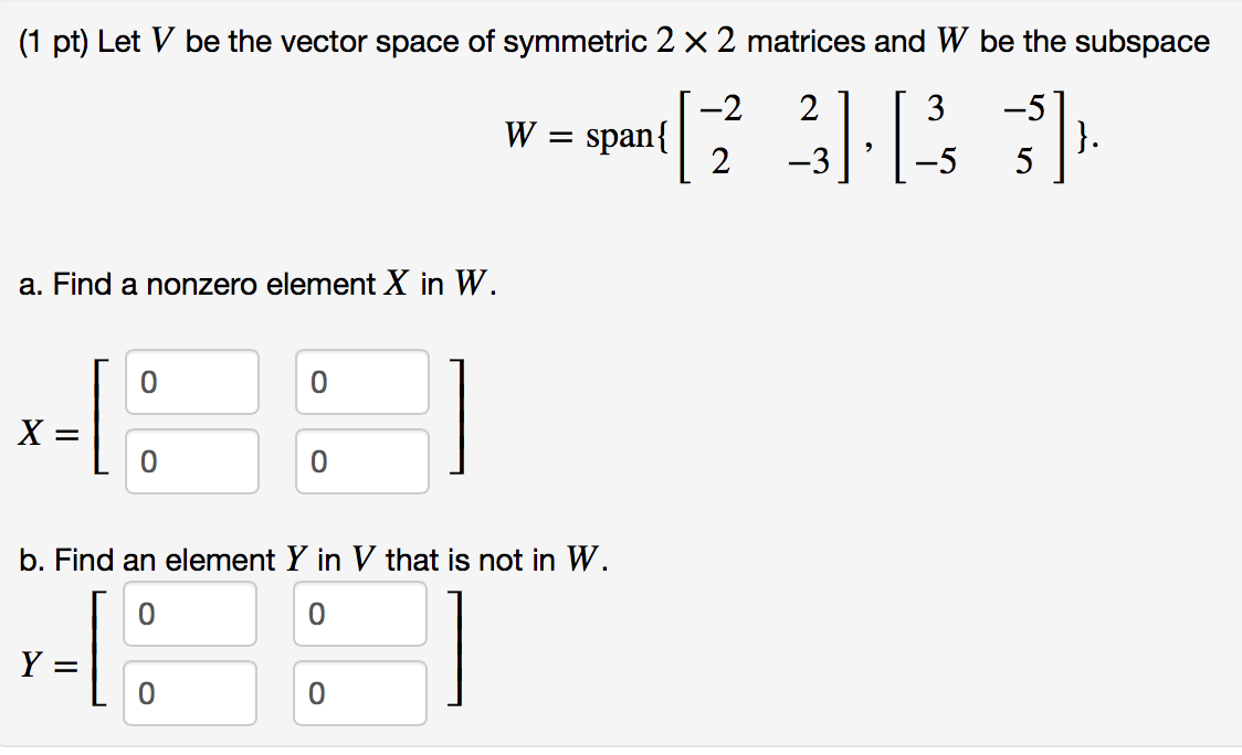 Solved Let V be the vector space of symmetric 2×2 matrices | Chegg.com