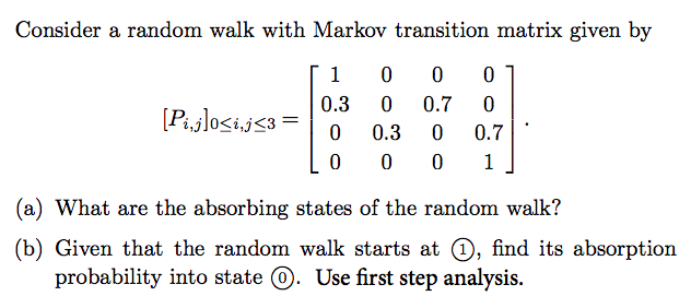 Solved Consider a random walk with Markov transition matrix | Chegg.com