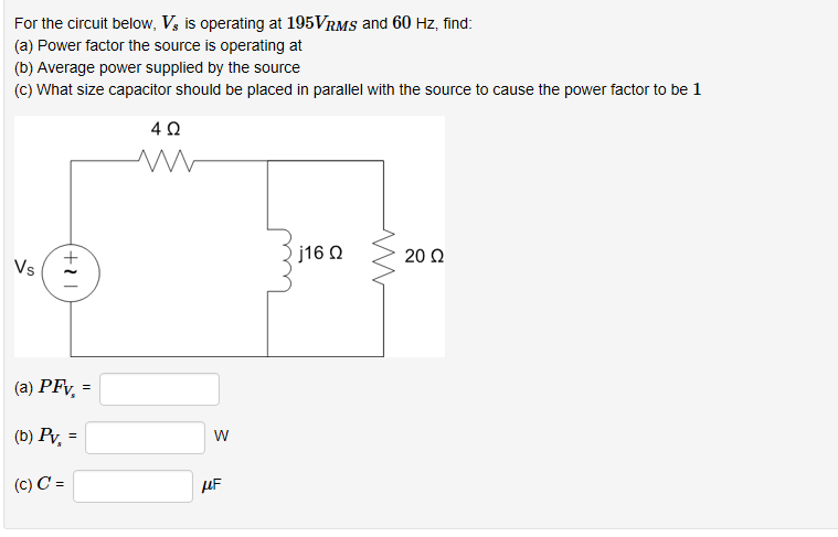 Solved For the circuit below, V, is operating at 195VRMs and | Chegg.com