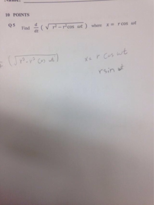 Solved Find D Dt Squareroot R 2 R 2 Cos Omega T Where X