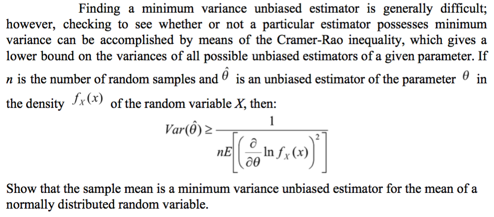 Solved Finding A Minimum Variance Unbiased Estimator Is