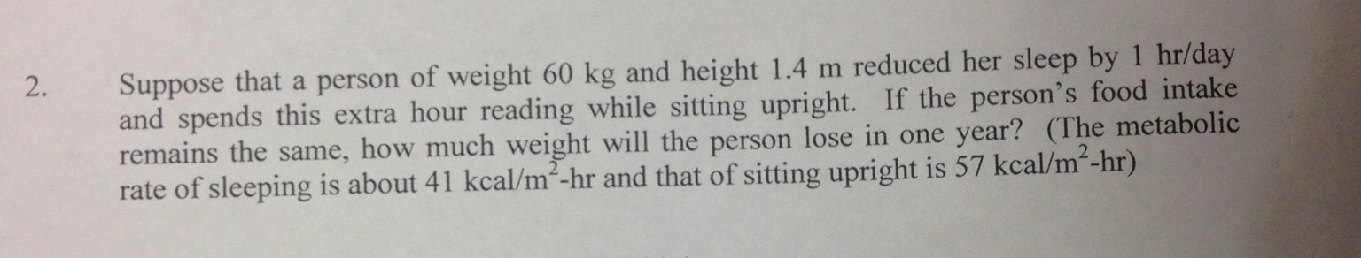 Solved 2. Suppose that a person of weight 60 kg and height | Chegg.com