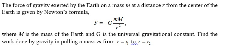 Solved The force of gravity exerted by the Earth on a mass m | Chegg.com
