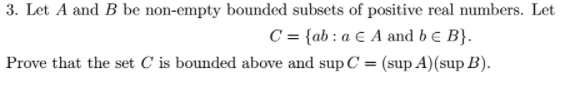 Solved 3. Let A and B be non-empty bounded subsets of | Chegg.com