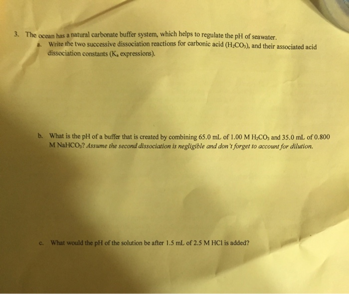 Solved The ocean has natural carbonate buffer system, which | Chegg.com