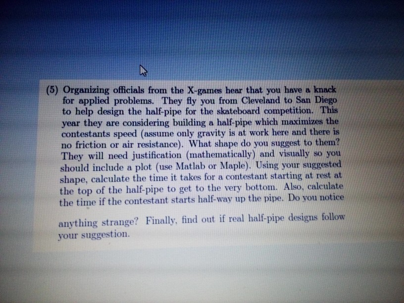 Solved I need solution after written using matlab or maple. | Chegg.com