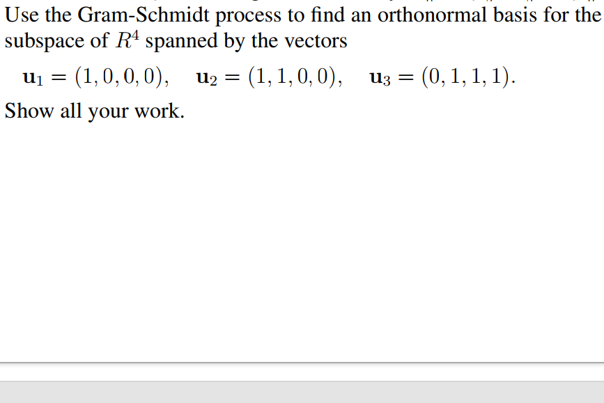 Solved Use the Gram-Schmidt process to find an orthonormal | Chegg.com