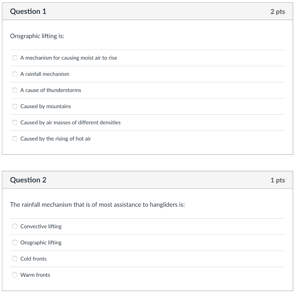 Solved Question 1 2 pts Orographic lifting is: A mechanism | Chegg.com