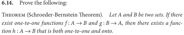 Solved Prove the following theorem: (Shroeder-Bernstein | Chegg.com