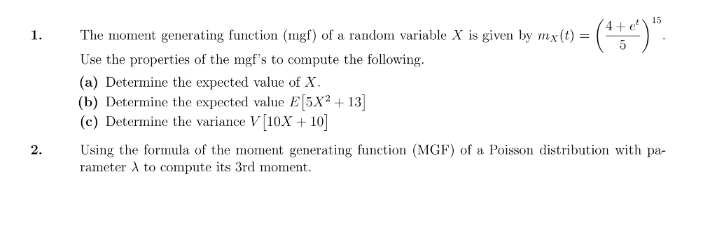 Solved 1 The Moment Generating Function Mgf Of A Random