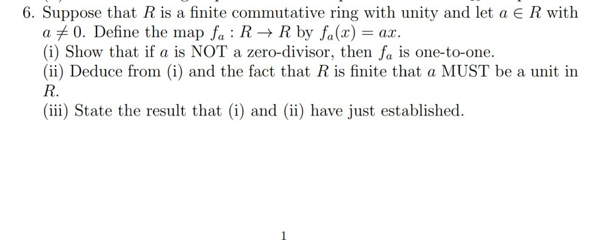 Solved 6. Suppose that R is a finite commutative ring with | Chegg.com