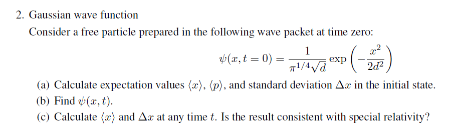 Solved Gaussian Wave Function Consider A Free Particle