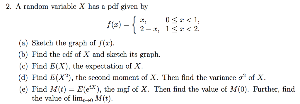 Solved 2. A random variable X has a pdf given by f(x) = { x, | Chegg.com