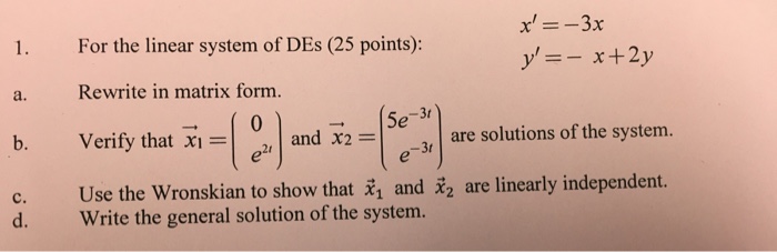 Solved Rewrite in matrix form. Verify that X1 and X2 are | Chegg.com