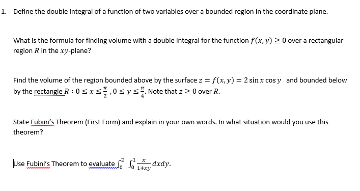 Solved 1. Define the double integral of a function of two | Chegg.com