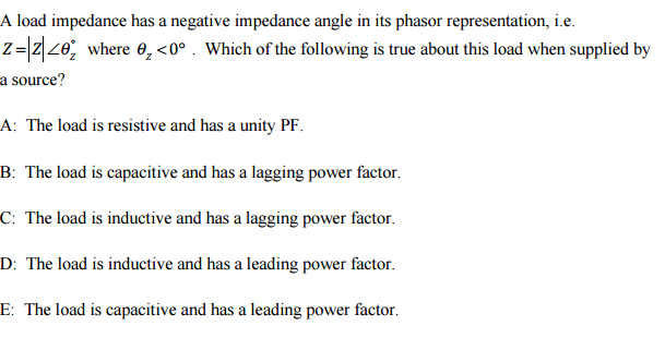 Solved A load impedance has a negative impedance angle in | Chegg.com