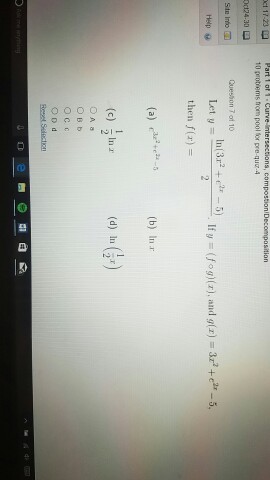 Solved Let y = ln(3x^2 + e^2x - 5)/2. If y = (fog)(x), and | Chegg.com
