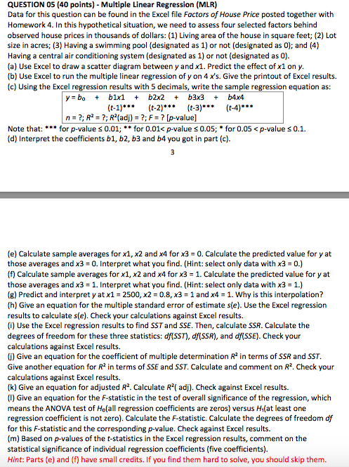 Solved QUESTION 05 (40 points) Multiple Linear Regression | Chegg.com Solved QUESTION 05 (40 points) Multiple Linear Regression | Chegg.com