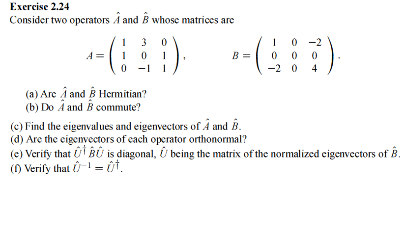 Consider two operators A and B whose matrices are | Chegg.com