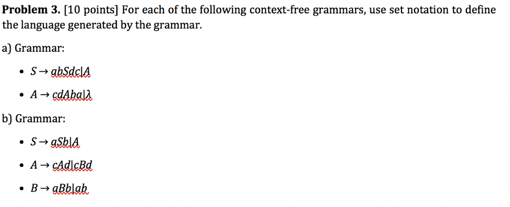 Solved Problem 3. [10 points] For each of the following | Chegg.com