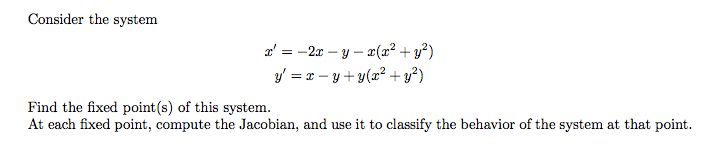 Solved Consider the system Find the fixed point(s) of this | Chegg.com