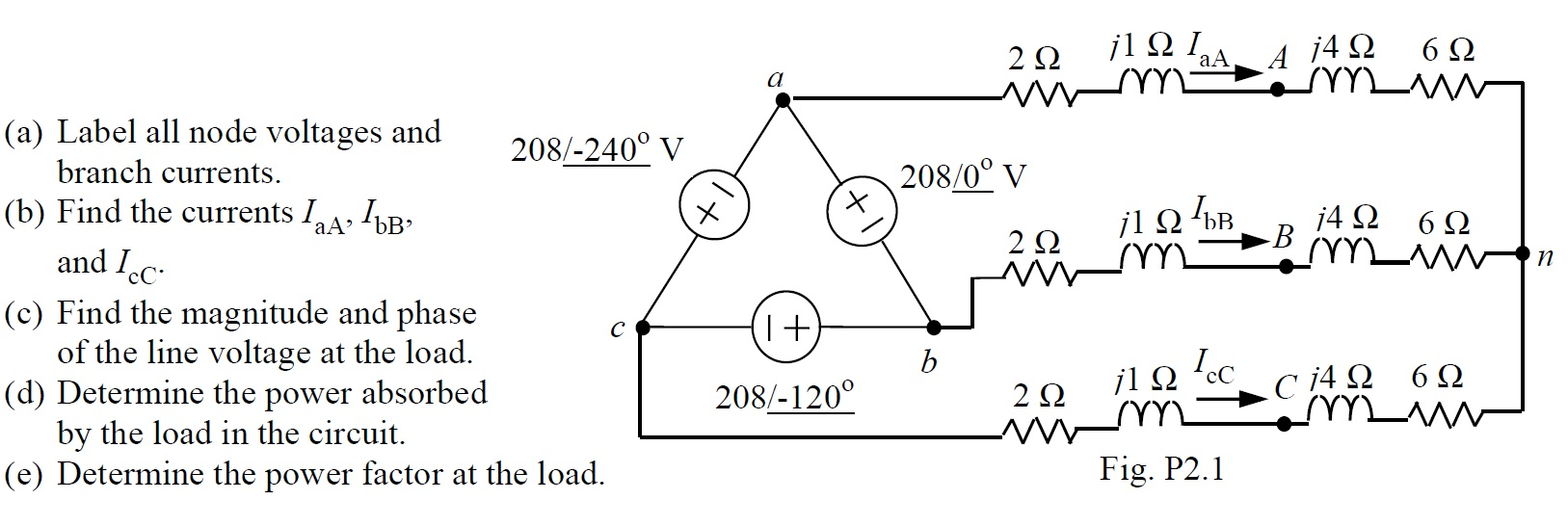 Solved Label all node voltages and branch currents. Find the | Chegg.com