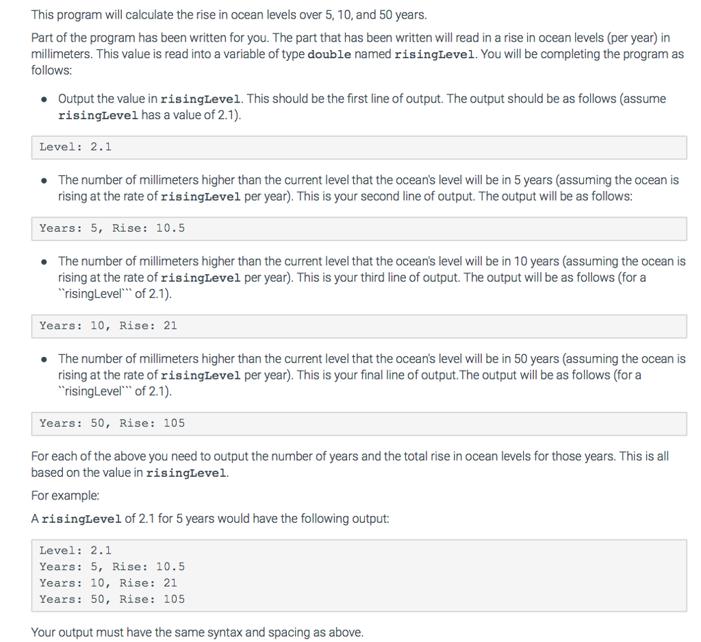 Solved This program will calculate the rise in ocean levels | Chegg.com
