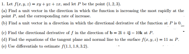 Solved 1. Let f(x,y,z) = xy + yz + zx, and let P be the | Chegg.com