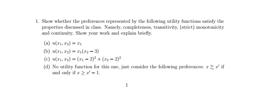 1. Show whether the preferences represented by the | Chegg.com