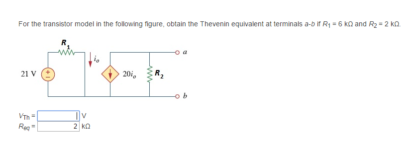 Solved For the transistor model in the following figure, | Chegg.com