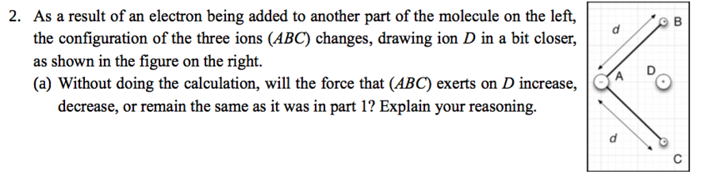 Solved As A Result Of An Electron Being Added To Another