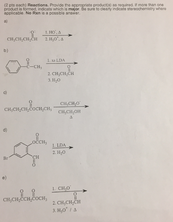 Solved (2 pts each) Reactions. Provide the appropriate | Chegg.com