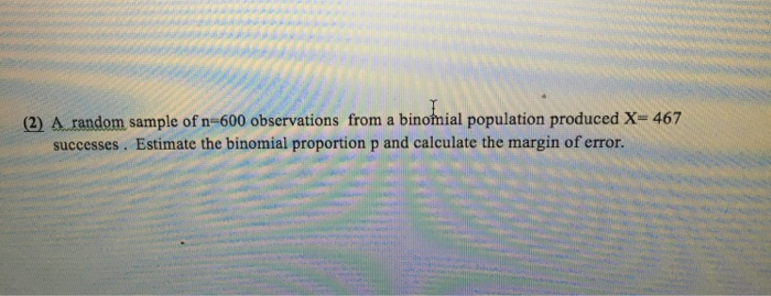 Solved A random sample of n=600 observations from a binomial | Chegg.com