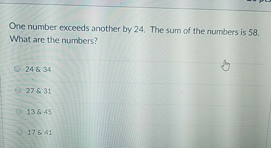 Solved One number exceeds another by 24. The sum of the | Chegg.com