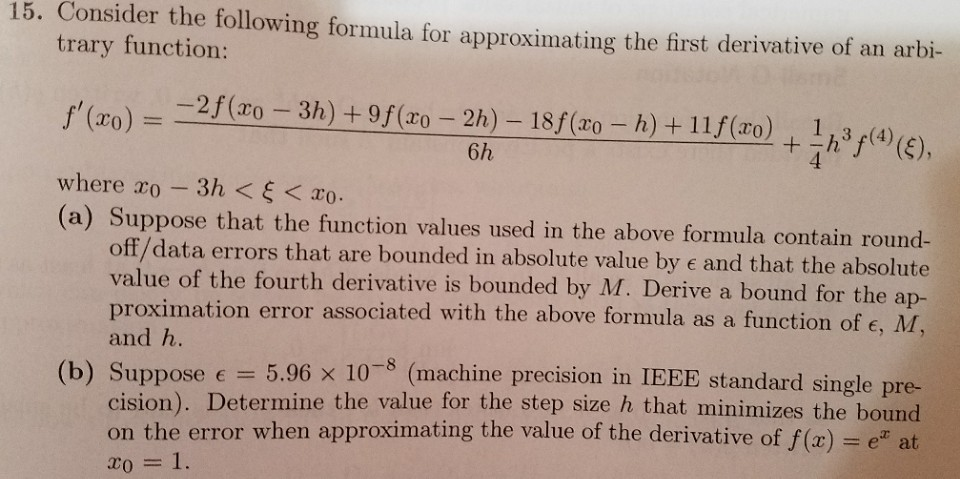 Solved Consider the following formula for approximating the | Chegg.com