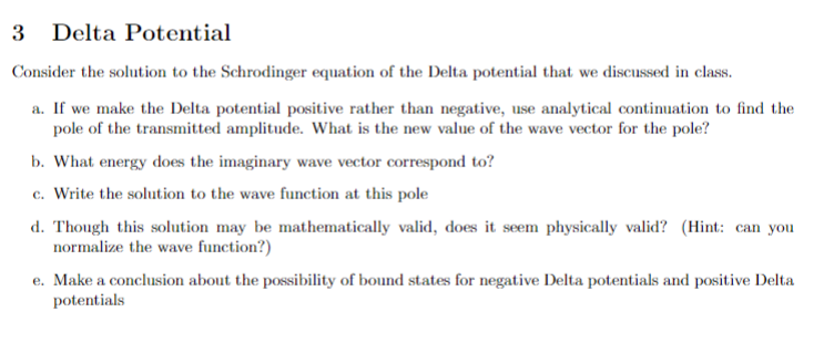 Solved 3 Delta Potential Consider the solution to the | Chegg.com