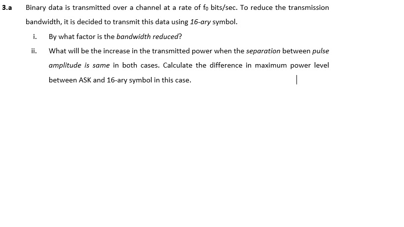 Solved Binary data is transmitted over a channel at a rate | Chegg.com