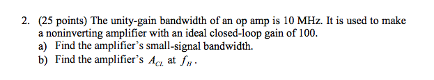 Solved The unity-gain bandwidth of an op amp is 10 MHz. It | Chegg.com