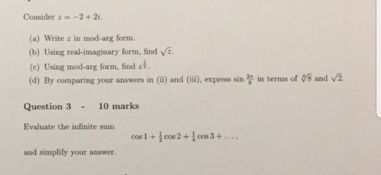 Solved Consider 2+2i z = (a) Write z in mod-arg form. (b) | Chegg.com