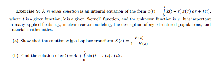 Solved )to. Exercise 9: A renewal equation is an integral | Chegg.com