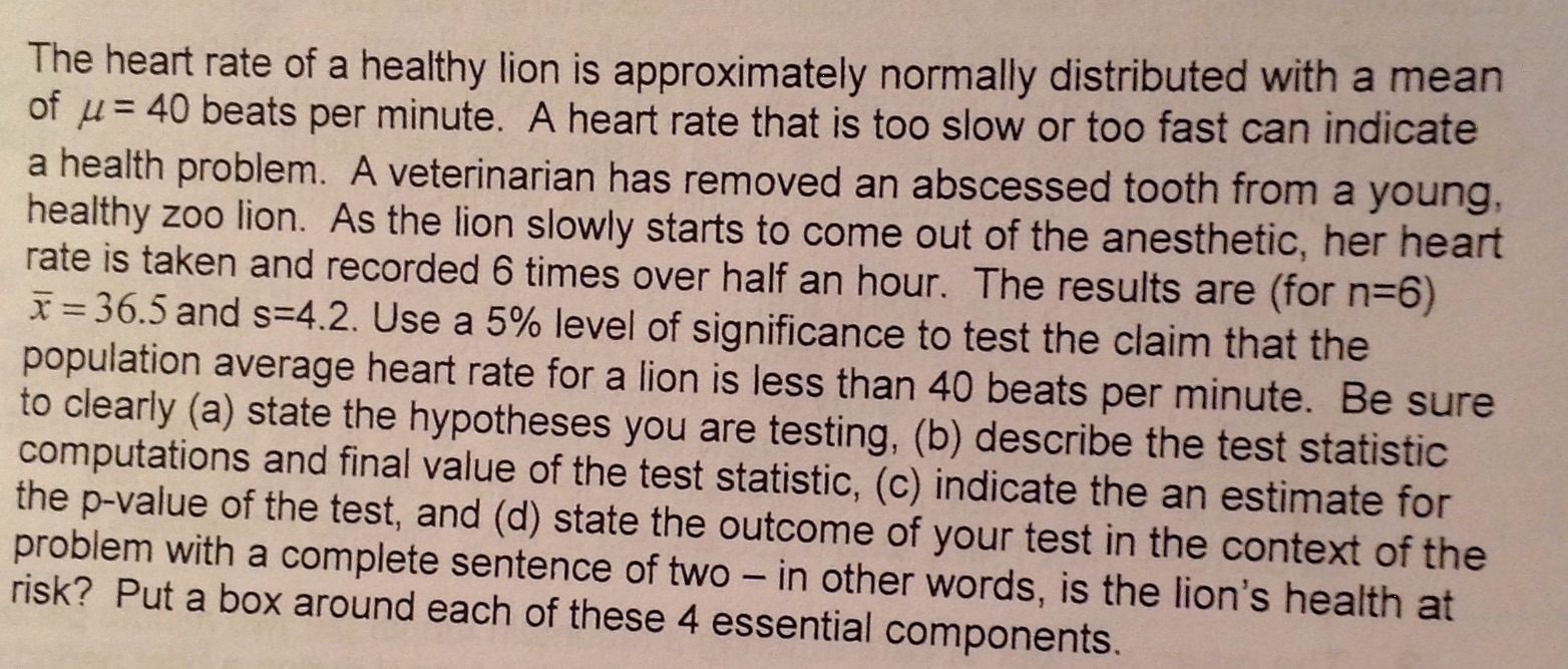 Solved The heart rate of a healthy lion s approximately | Chegg.com