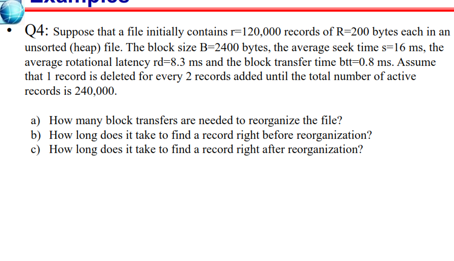 Solved Q4: Suppose that a file initially contains r-120,000 | Chegg.com