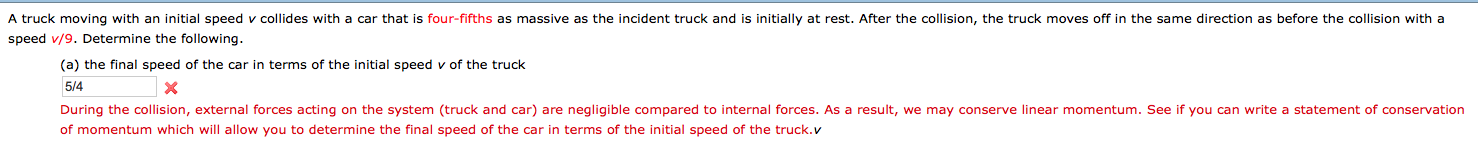 Solved A Truck Moving With An Initial Speed V Collides With Chegg