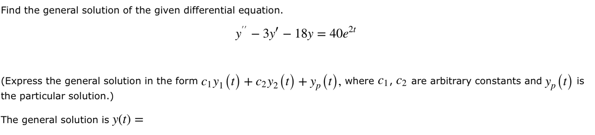 Solved Find the general solution of the given differential | Chegg.com